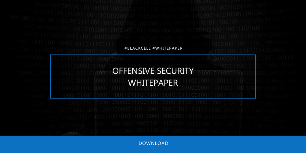 OFFSEC Whitepaper - download document - Black Cell