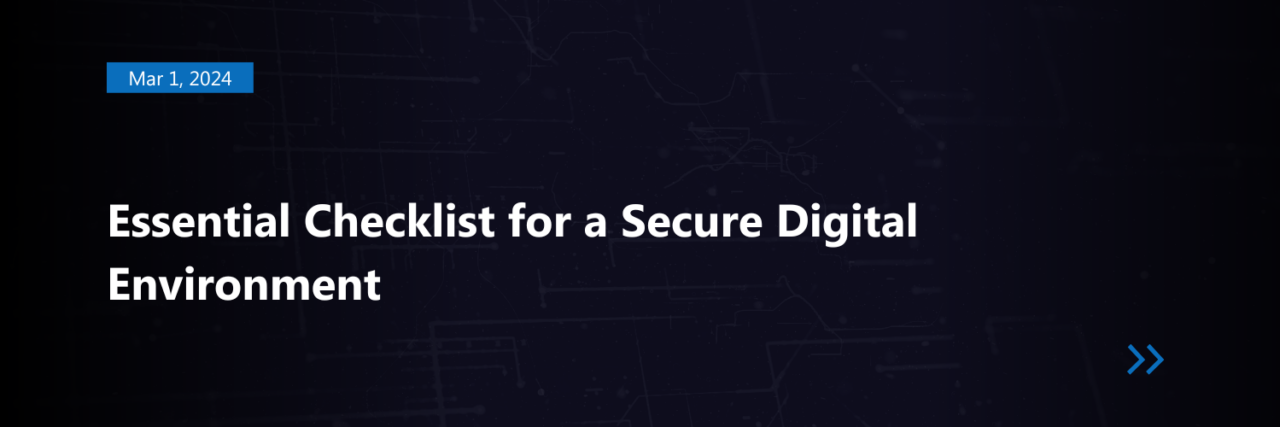 Essential Checklist for a Secure Digital Environment - Black Cell