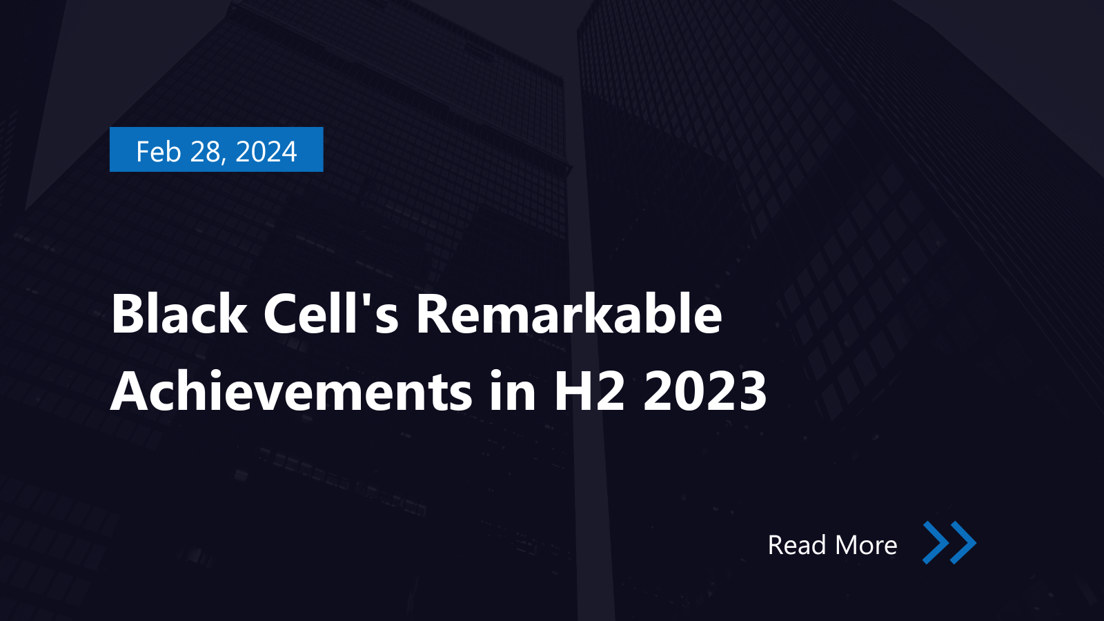 Black Cell's Remarkable Achievements in H2 2023 - Black Cell