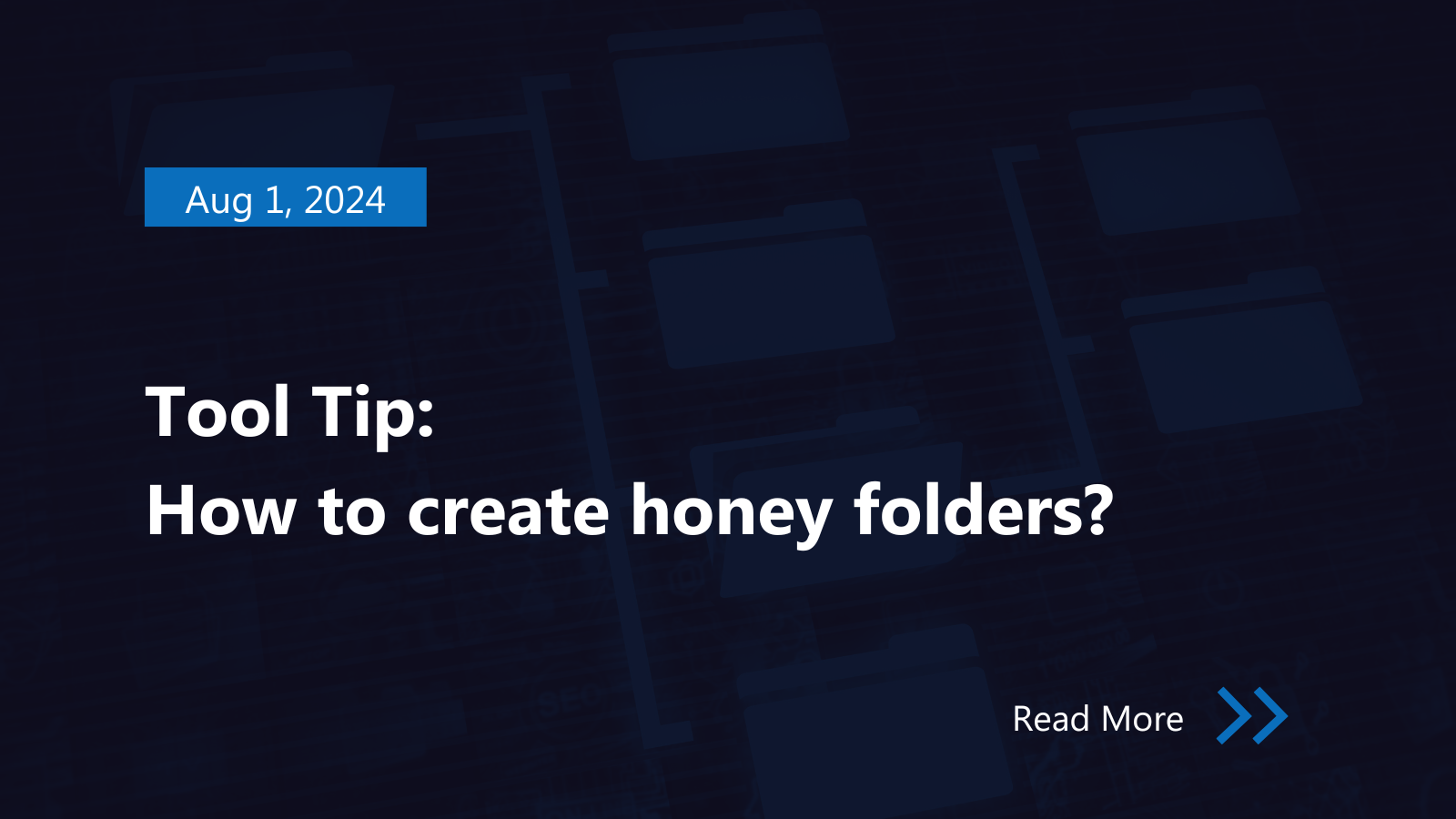 Tool Tip: How to create honey folders? - Black Cell