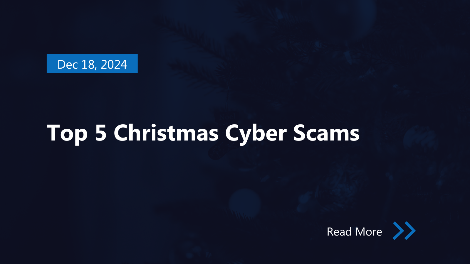 Top 5 Christmas Cyber Scams - Black Cell